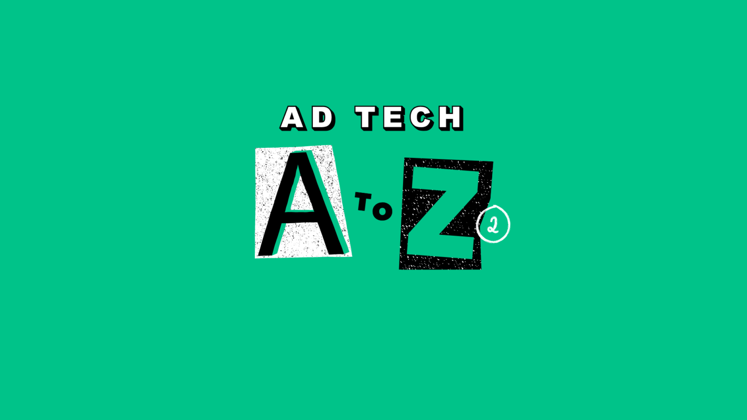 Ad Tech from A to Z V.2 - Freestar